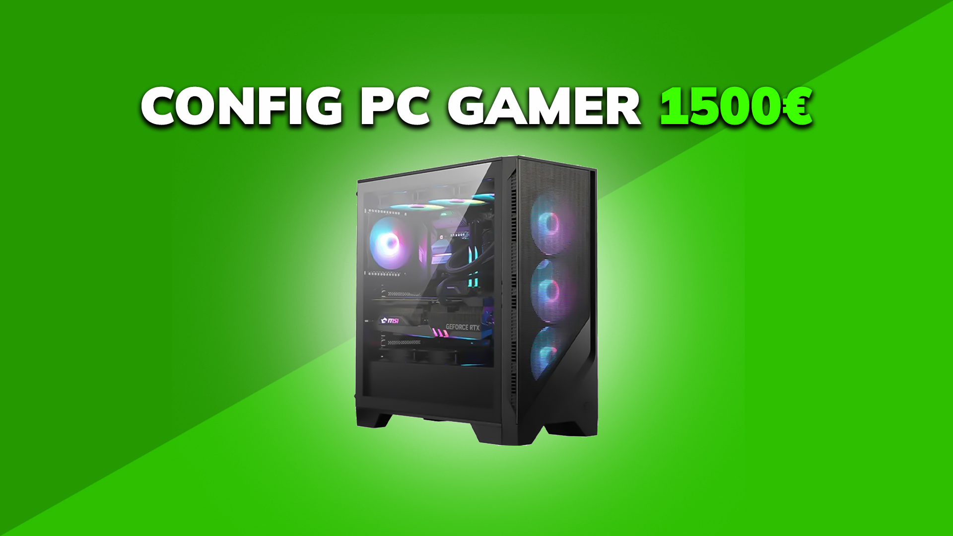 Config PC Gamer à 1500€ en 2025